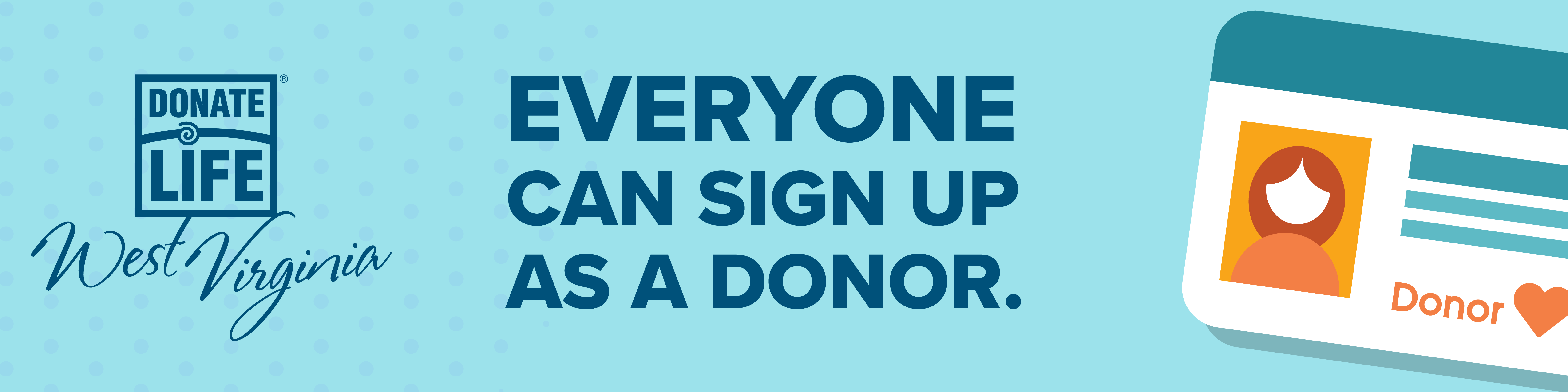 Be Sure You Are Registered - Donate Life West Virginia